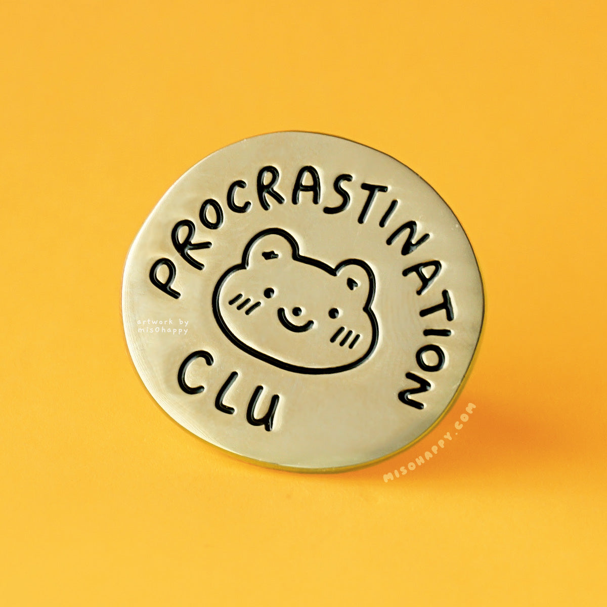 "Procrastination Club" Enamel Pin – MIS0HAPPY