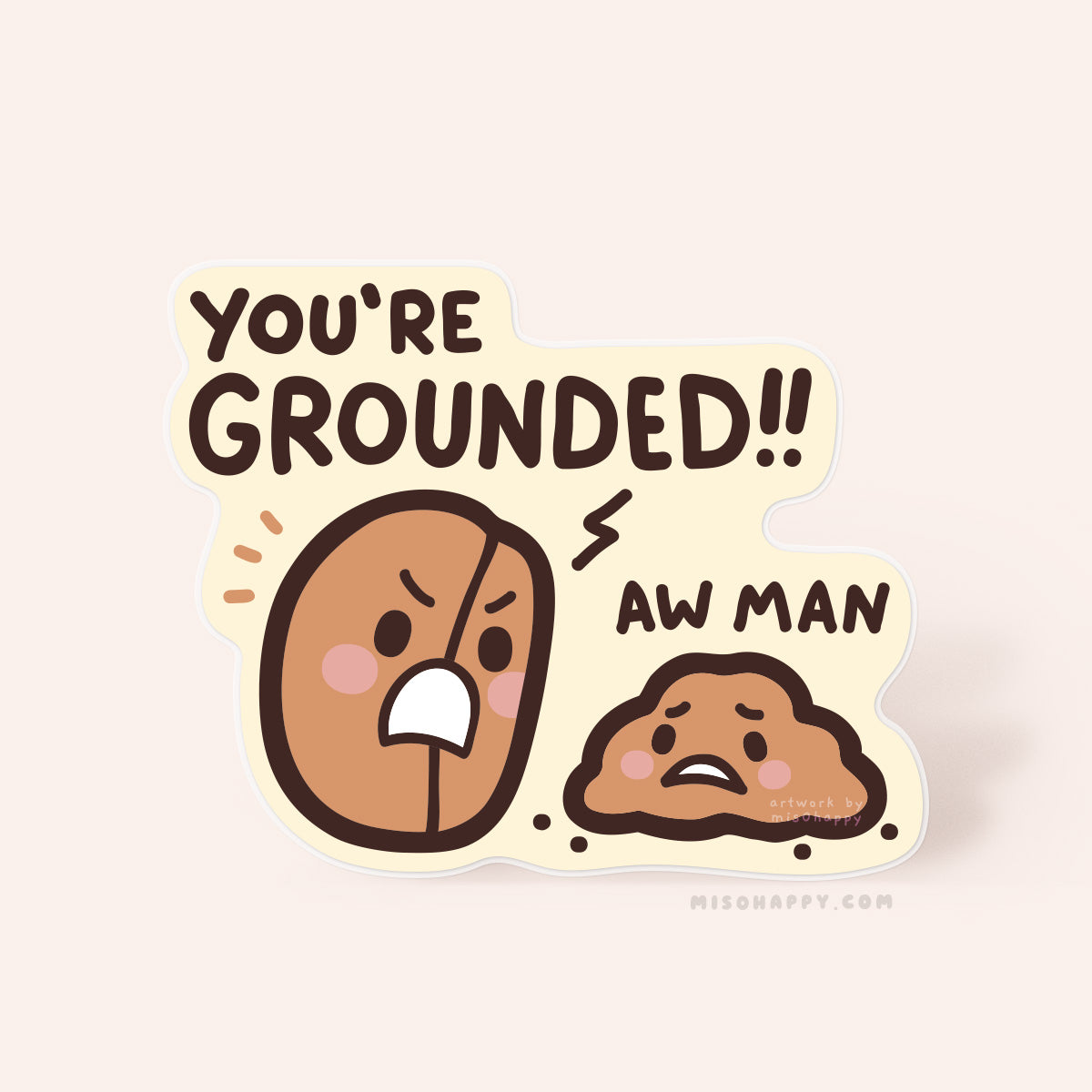 "You're Grounded!" Sticker – MIS0HAPPY